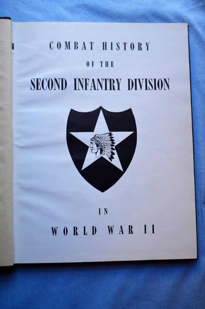 Combat History of the Second Infantry Division in World War II, by ...