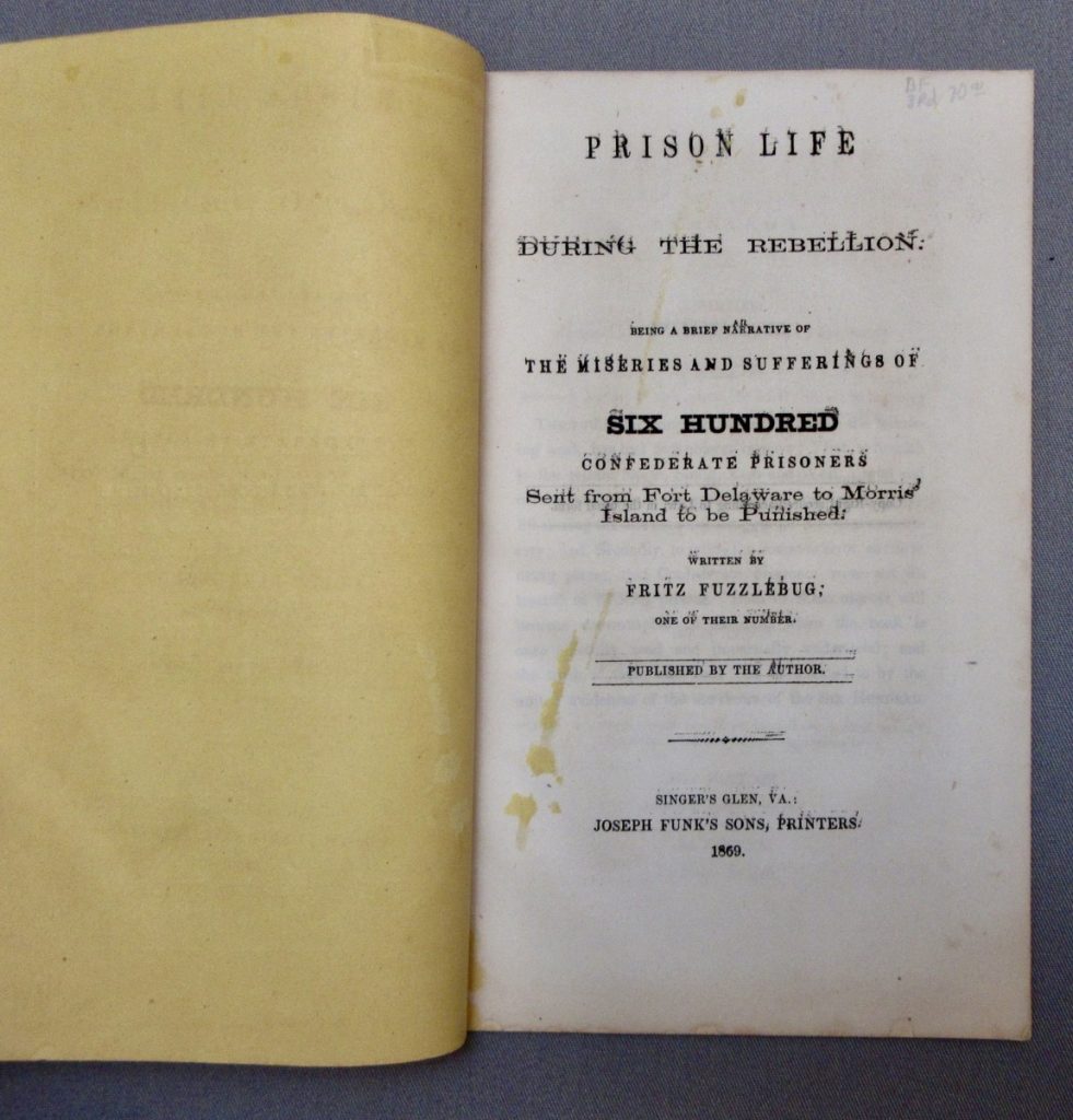 Prison Life During The Rebellion- Confederate Prisoner Related 1869 | J ...