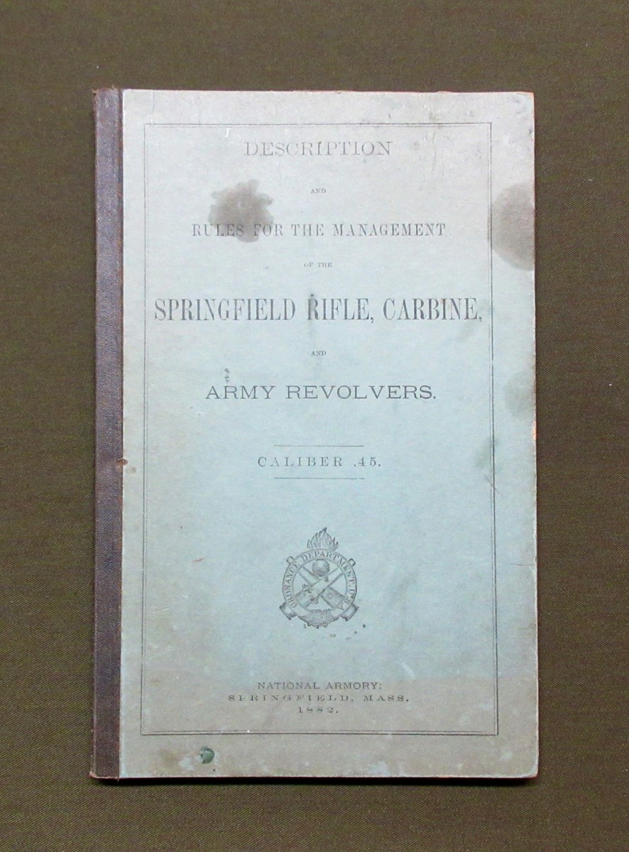 SCARCE 1882 DESCRIPTION -SPRINGFIELD RIFLE, CARBINE, AND ARMY REVOLVERS ...